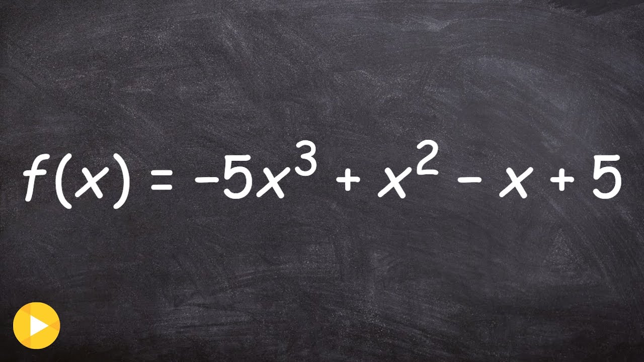 How To Use Descartes Rule Of Signs To Find Positive Negative Zeros
