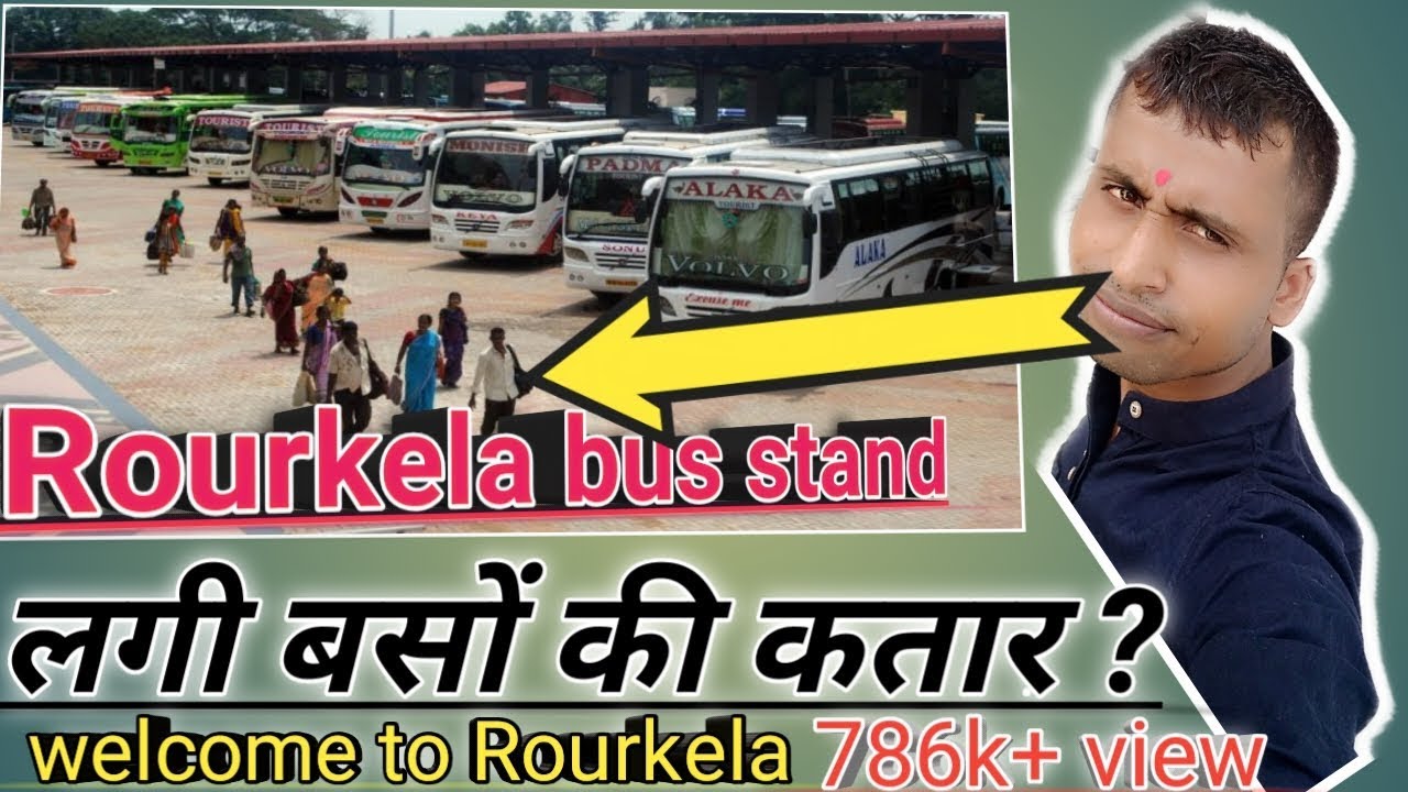 Rourkela bus stand || Rourkela bus, Laga Baso Katha || Rourkela bus ...