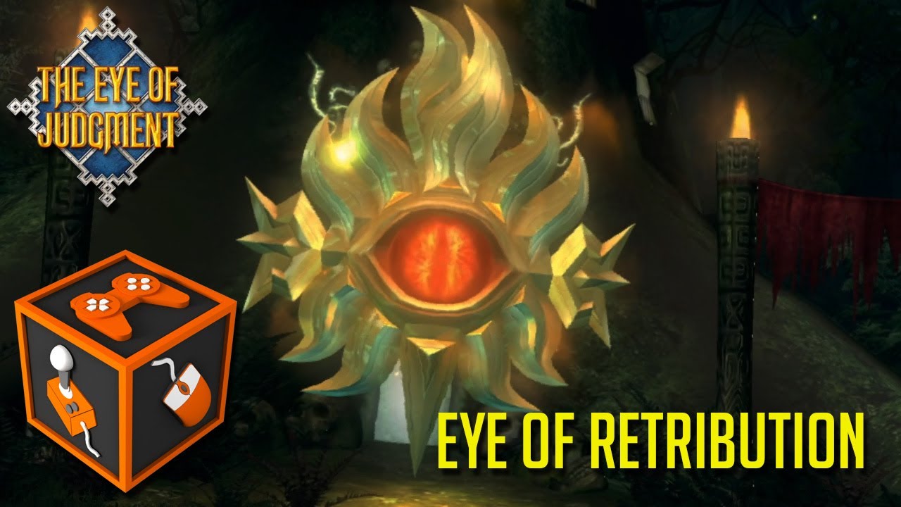 Eye of Judgment - Eye of Retribution - YouTube
