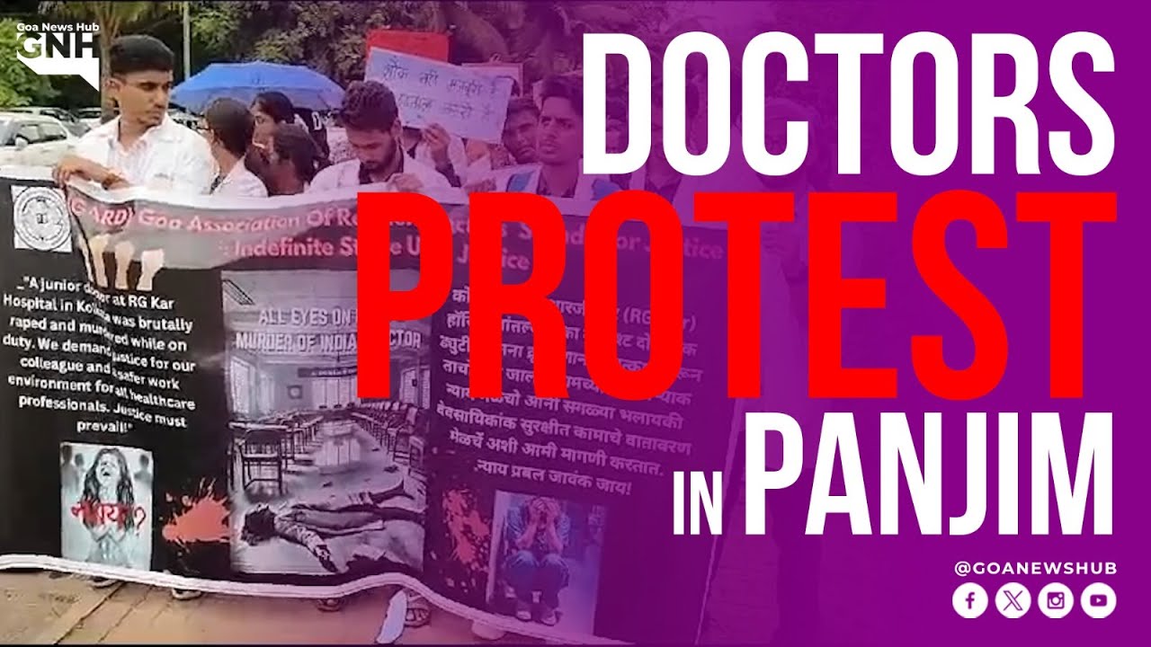 GMC STUDENT AND RESIDENT DOCTORS PROTEST IN PANJIM - YouTube