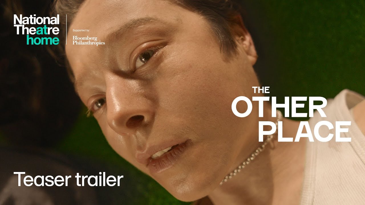 The Other Place | Teaser Trailer | National Theatre at Home - YouTube