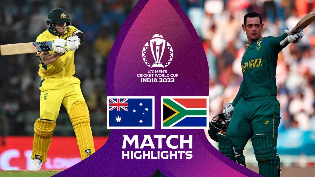 Australia vs South Africa Semi Final Highlights | ICC World Cup 2023 ...