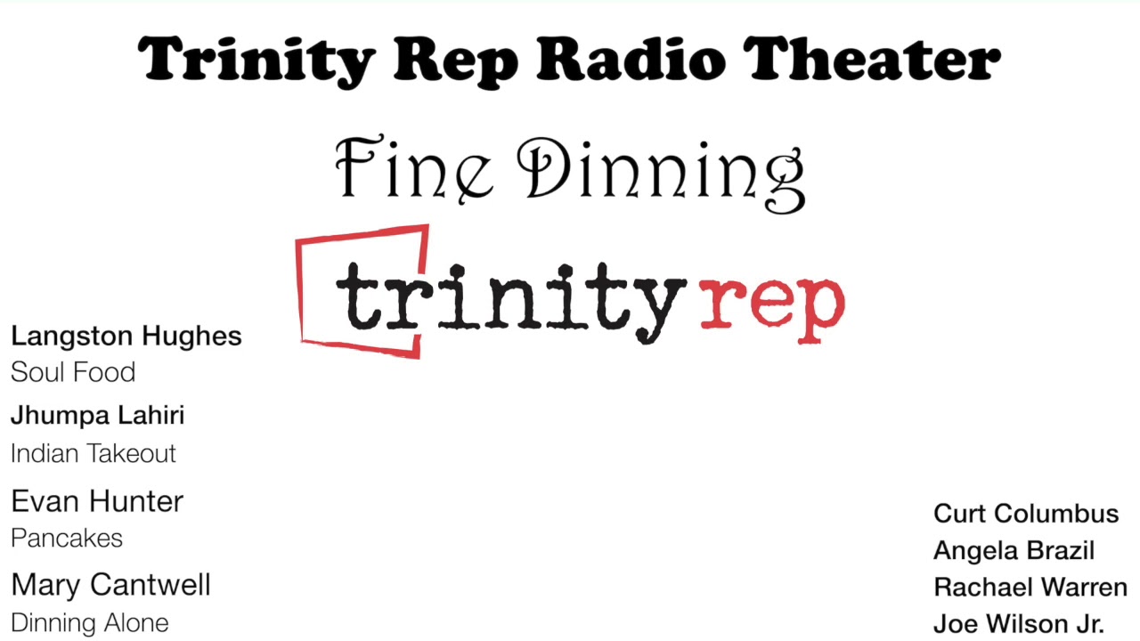 Trinity Rep Radio Theater "Fine Dining" - YouTube