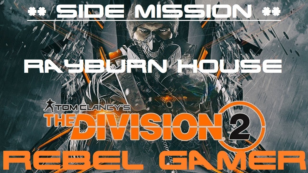 The Division 2 - Side Mission: Rayburn House (Southwest) - XBOX SERIES ...
