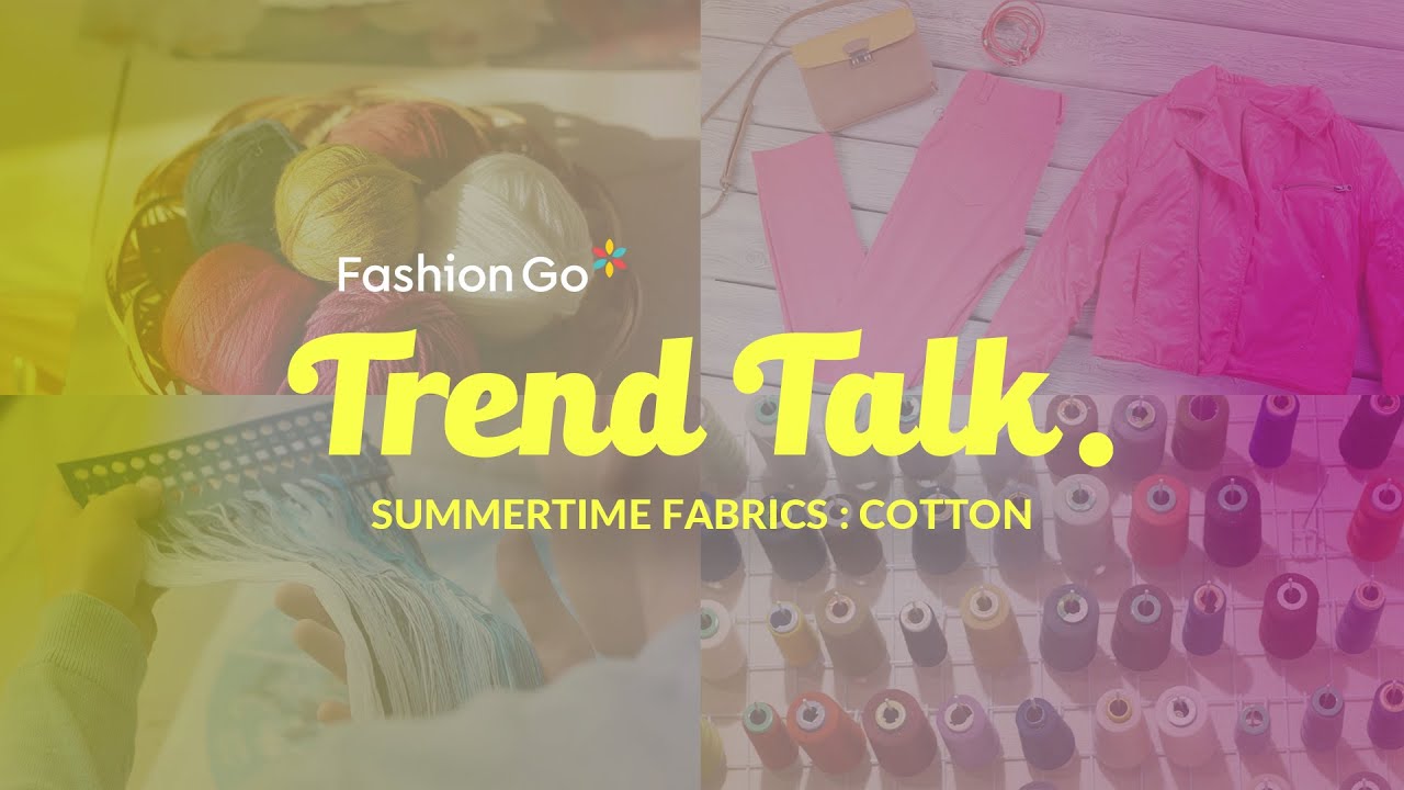 Trend Talk: Cotton - YouTube