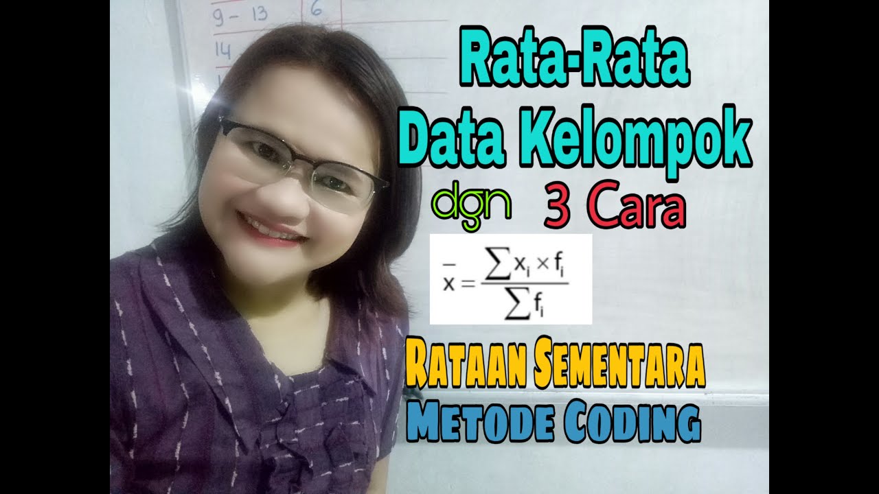 RATA RATA DATA KELOMPOK MENGGUNAKAN 3 CARA - YouTube
