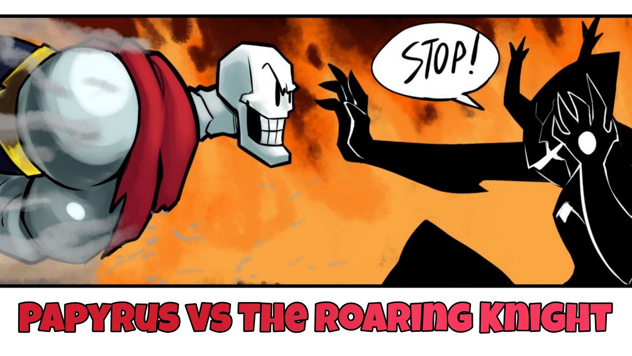 Papyrus vs The Roaring Knight (Deltarune Comic Dub) - YouTube