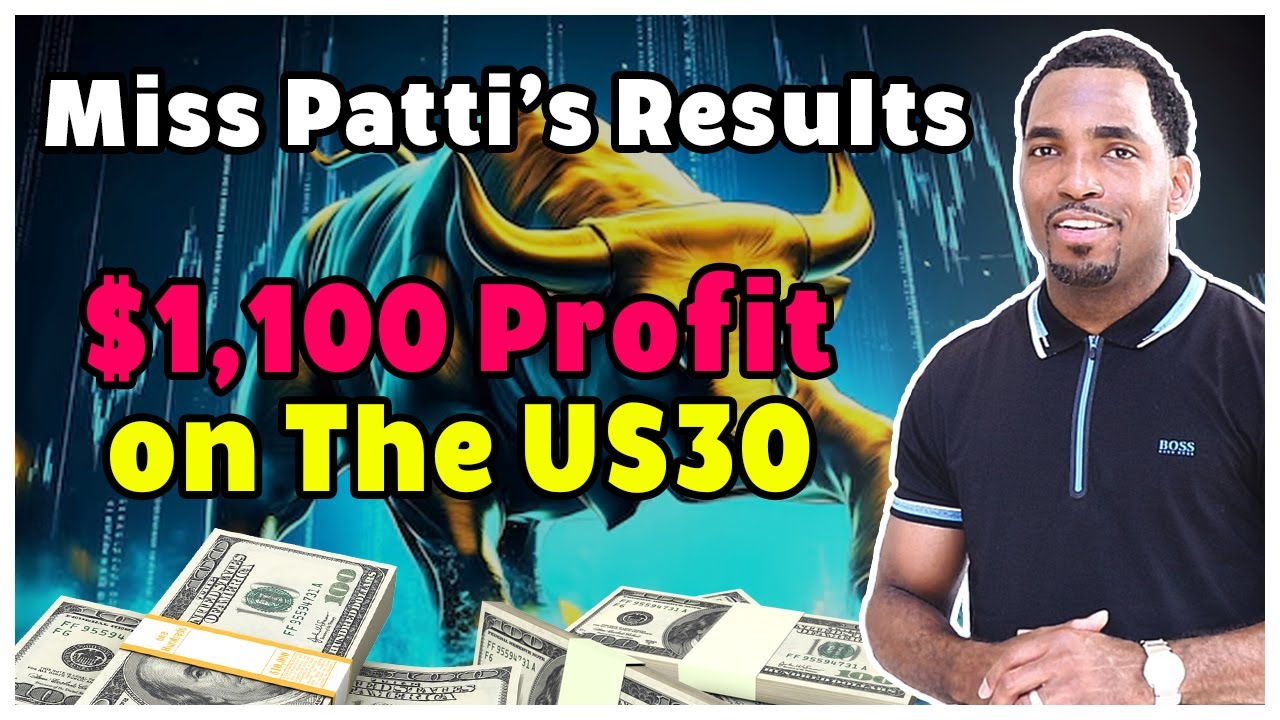 Miss Patti's Results | $1100 on The US30 - YouTube