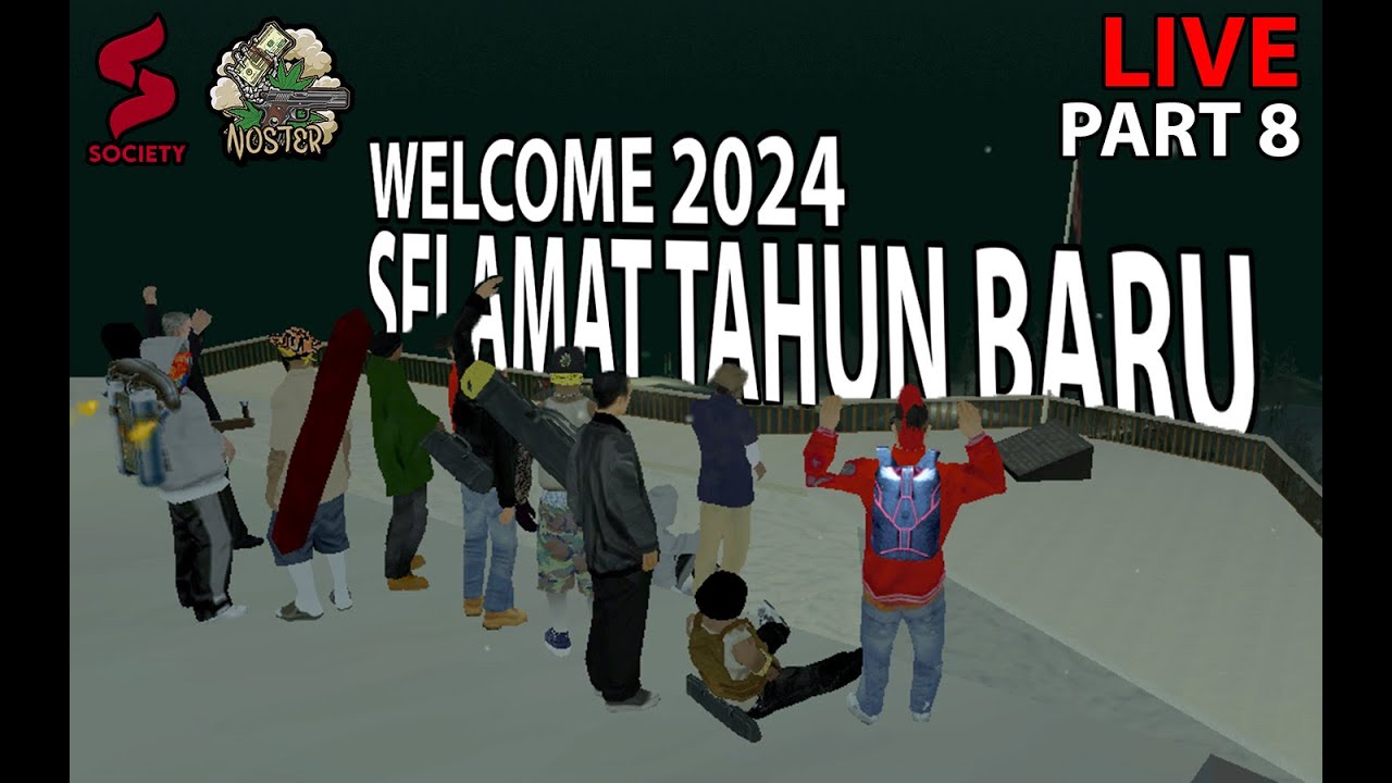 Welcome 2024, SELAMAT TAHUN BARU🔥 #societyrp #akuswdm #gta #samp - YouTube