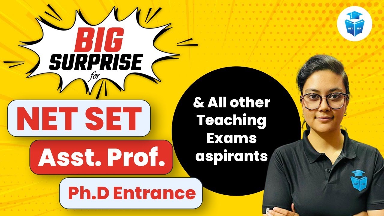 Big Surprise for NET SET Asst Prof Ph.D Entrance & All other Teaching Exams Aspirants - YouTube