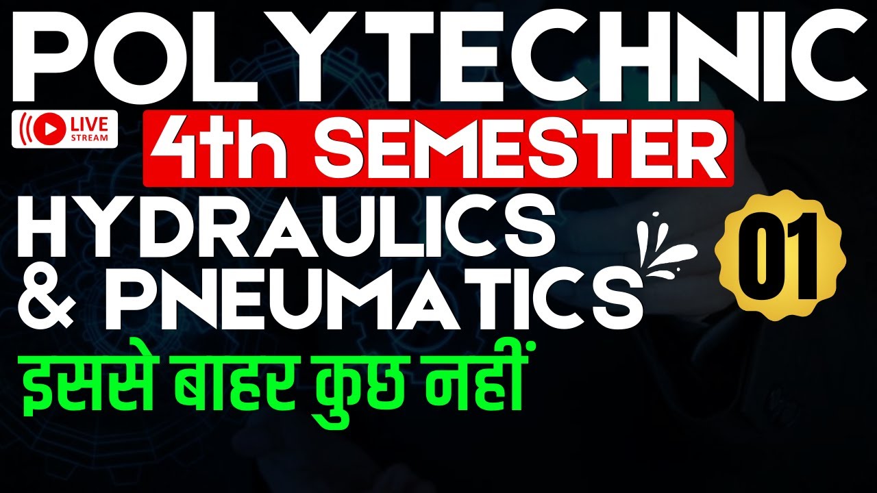 #1 Hydraulics and Pneumatics | UPBTE Polytechnic (Fourth) 4th Semester | Mechanical 4th Semester ...