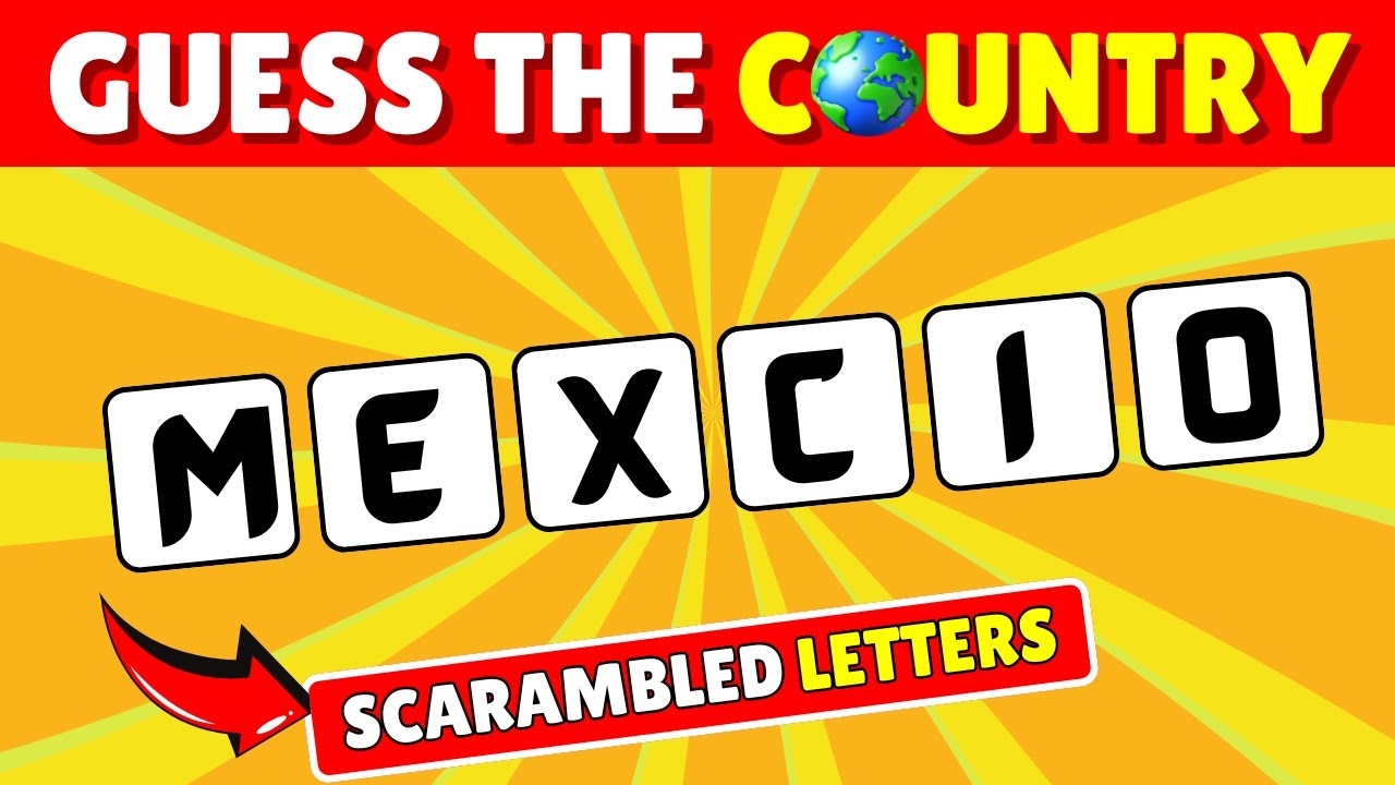 🧩Guess the Country Name by Scrambled Letters! 🔍 🌎 | 40 Famous Countries ...