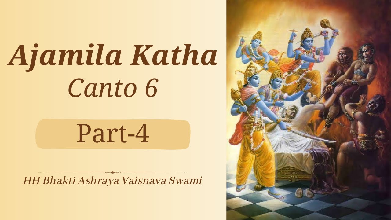 Ajamila Katha | Canto 6 | Part - 4 | IIT Mandi | HH Bhakti Ashraya ...