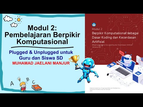 Modul 2: Koding dan Kecerdasan Artifisial - Plugged & Unplugged | Cocok ...