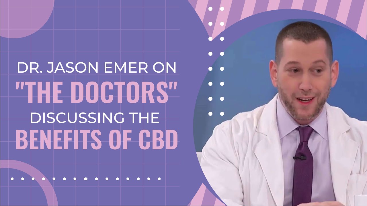Dr. Jason Emer on "The Doctors" discussing the benefits of CBD - YouTube