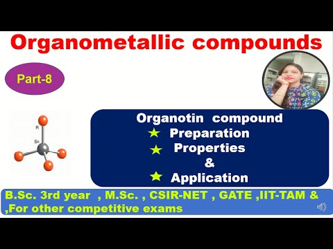 Organotin compounds || organometallic compound -7 || A Regard||टिन के ...