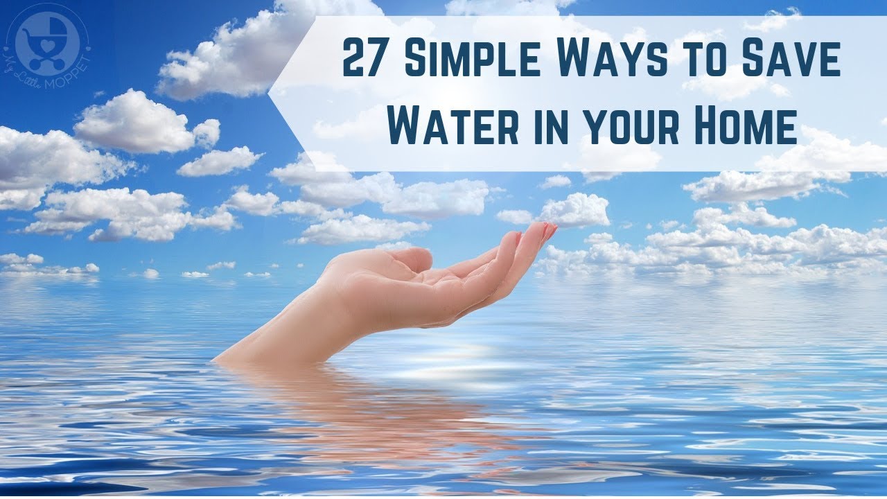 27 Simple Ways to Save Water in your Home - YouTube