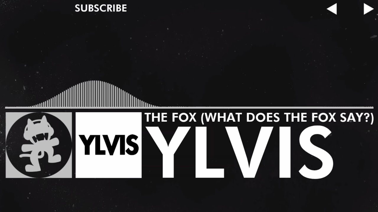 [Electronic] - Ylvis - The Fox (What Does The Fox Say?) [Monstercat ...