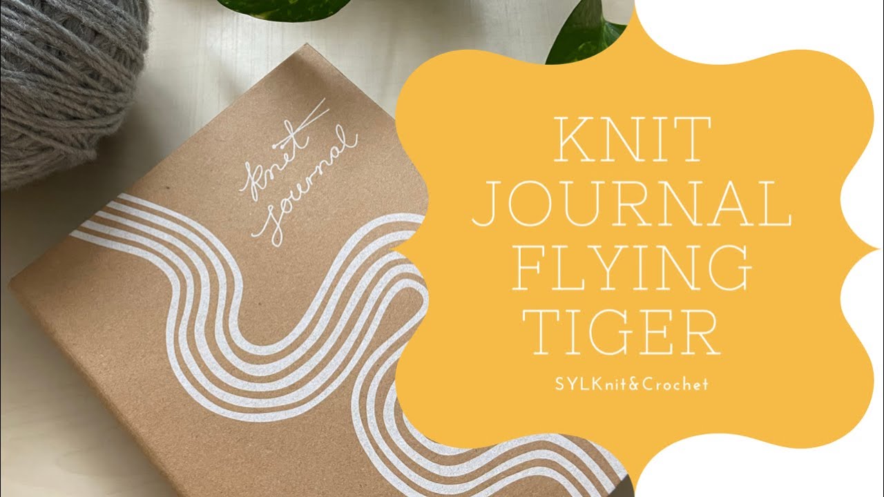 NOVITA' FLYING TIGER: Knit journal - l'agenda dei lavori a maglia ...