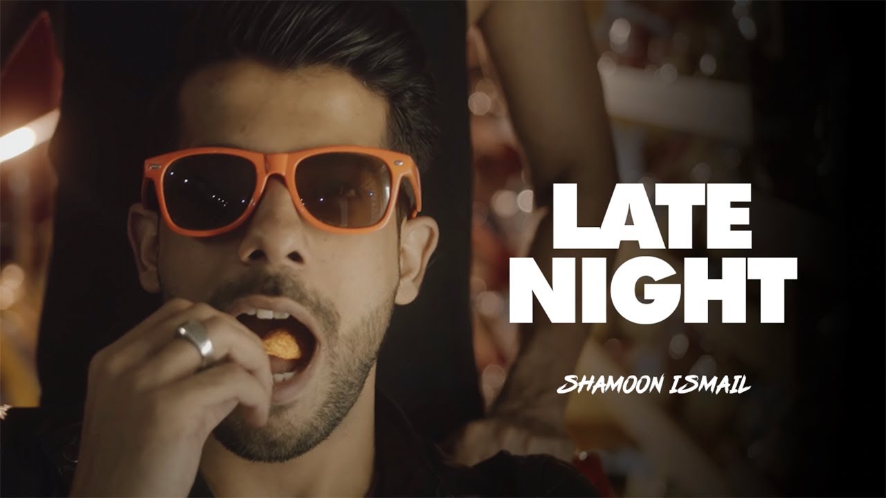 Shamoon Ismail - Late Night (Official Music Video) - YouTube