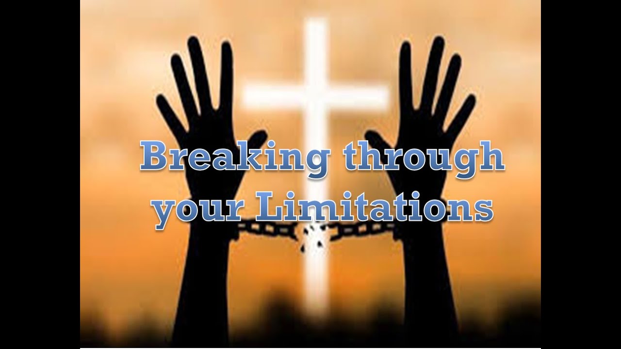 Breaking through your Limitations | Sunday Sermon Series - YouTube