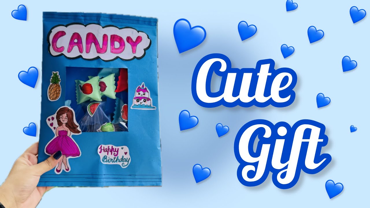 Cute Candy DIY Birthday Gift Ideas 💡| DIY Paper Craft | Birthday Gift ...