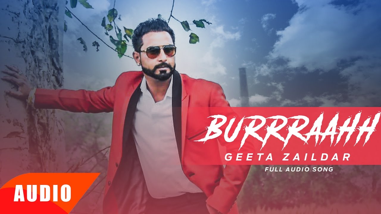 Burraahh ( Audio) | Geeta Zaildar | Harish Verma | Yuvraj Hans | Speed ...