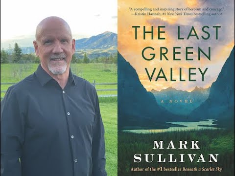 EmptyNesters Book Club Presents: Mark Sullivan (The Last Green Valley ...