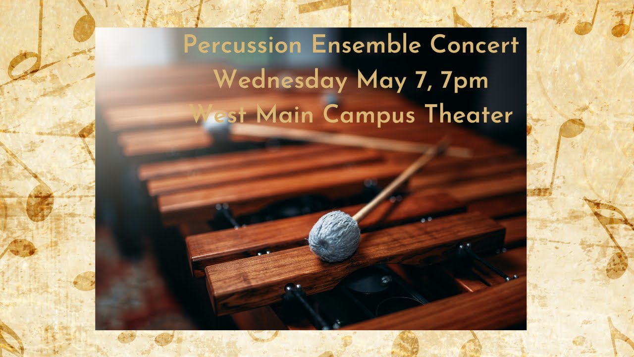 Percussion Ensemble Concert: Wednesday 5/7 @ 7pm - YouTube