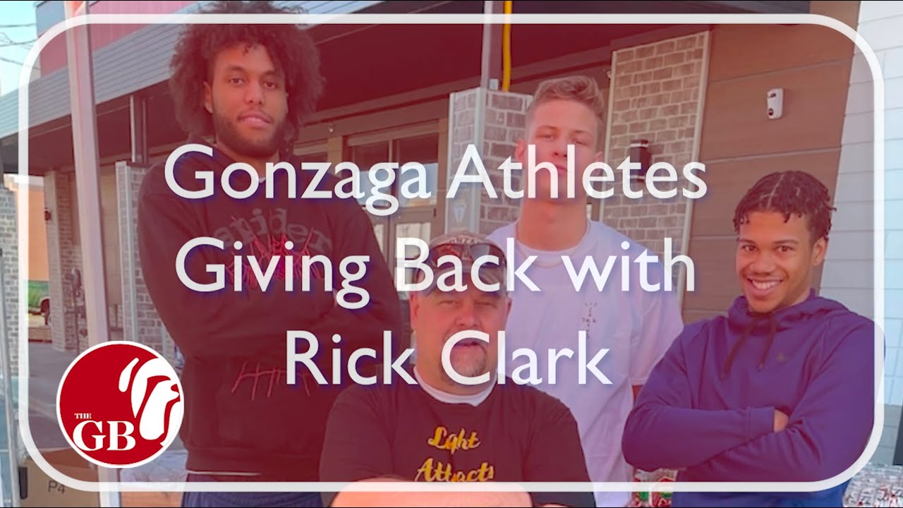 Gonzaga Athletes Giving Back with Rick Clark - YouTube