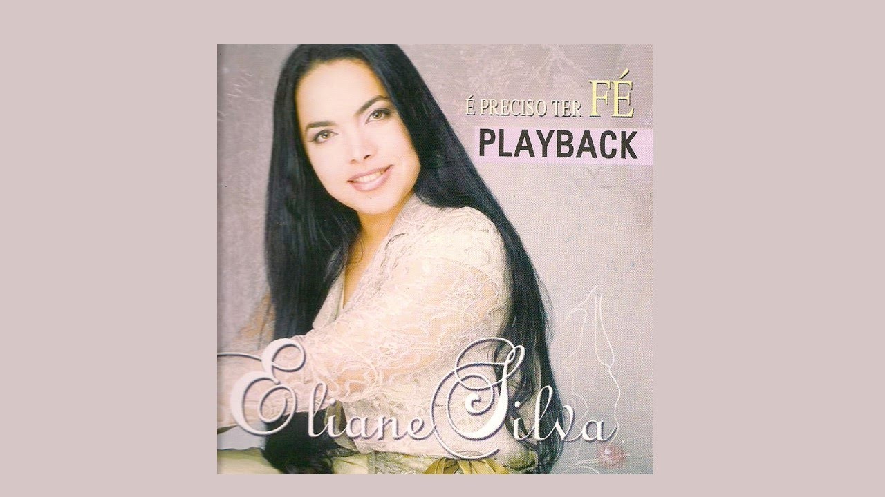 PLAYBACK ELIANE SILVA DONO DA FESTA - YouTube