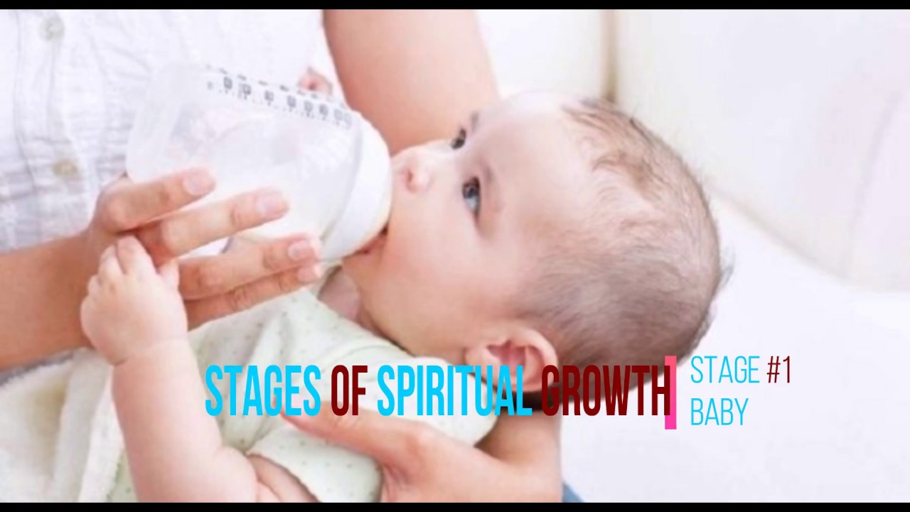 Spiritual Growth Stage #1 Baby! - YouTube