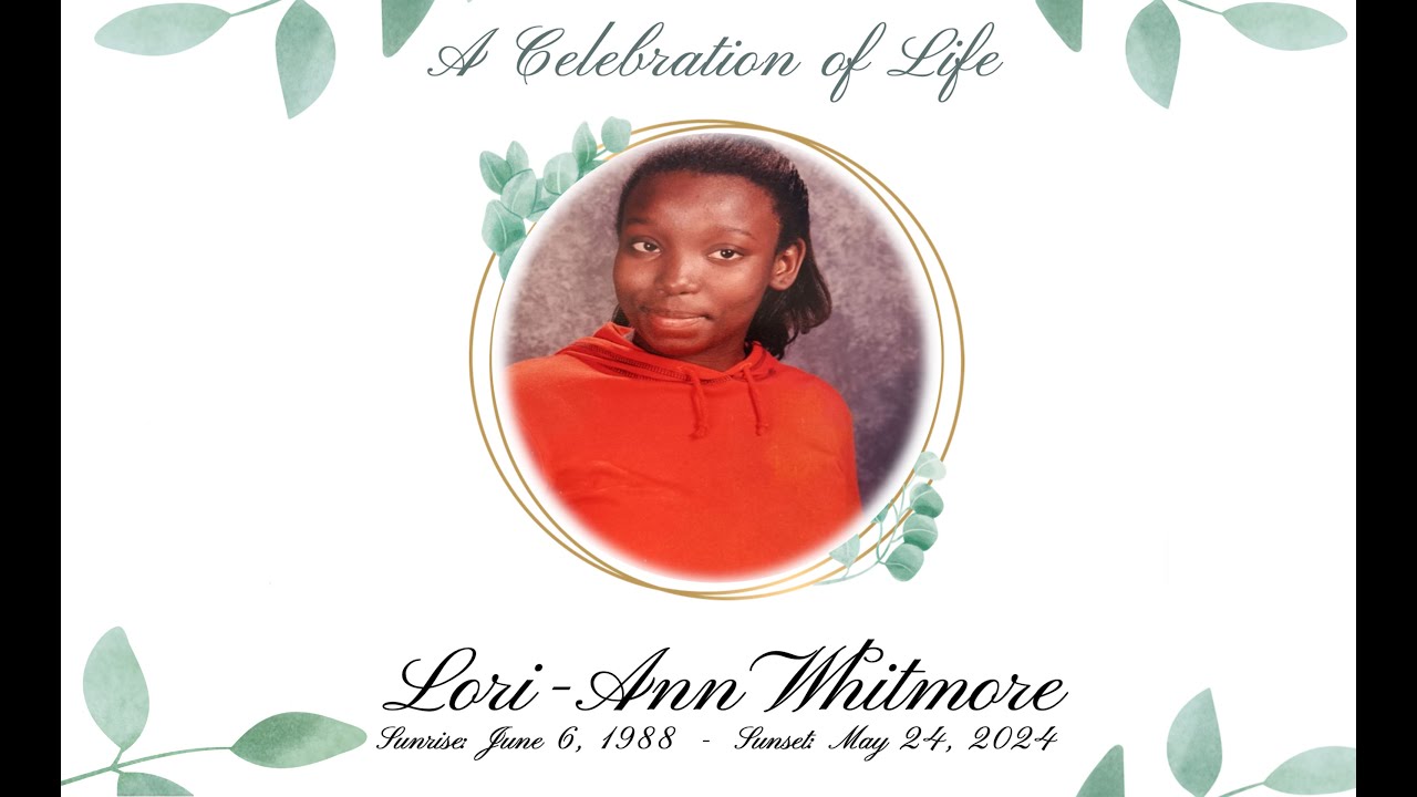 A Celebration of Life - Lori-Ann Whitmore | Calvary SDA Media | June 5 ...