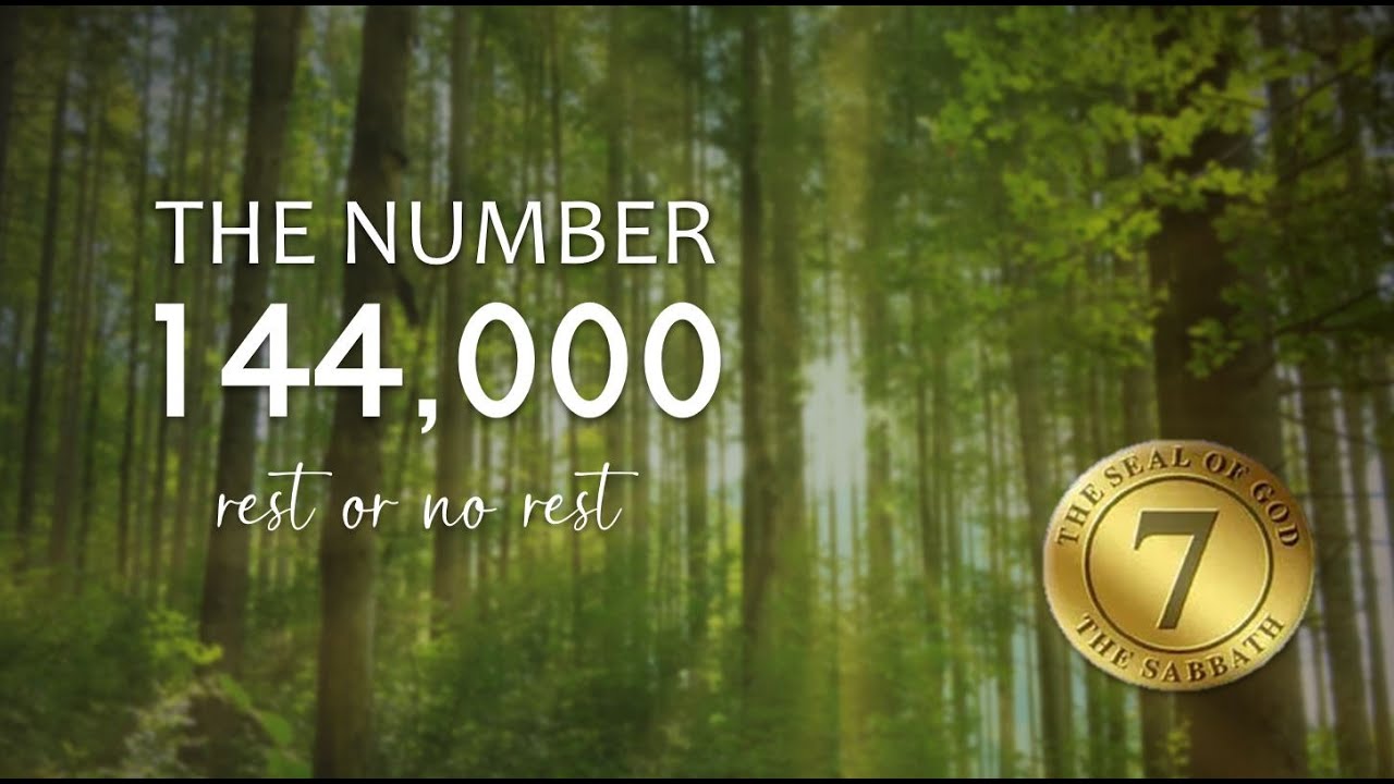 144,000 THE NUMBER REST OR NO REST - YouTube