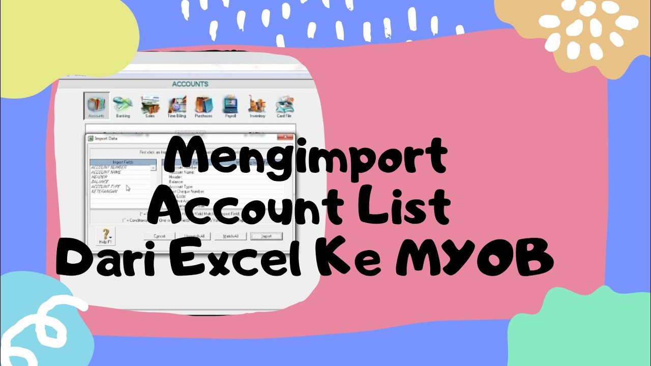 Cara Mengimport Daftar Akun (Account List) dari Excel ke MYOB ...