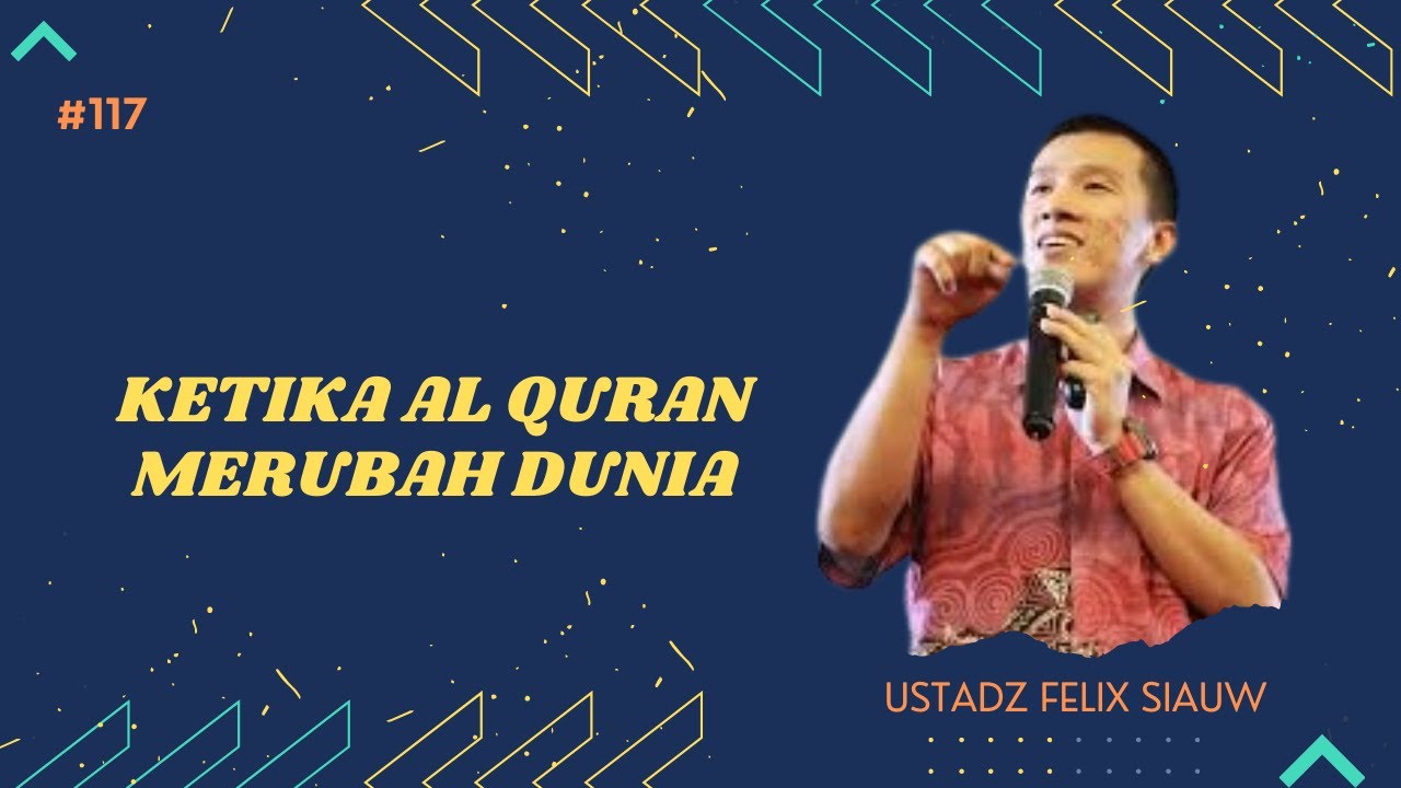 Ketika Al Quran Merubah Dunia || Ustadz Felix Siauw || TOKYO - YouTube