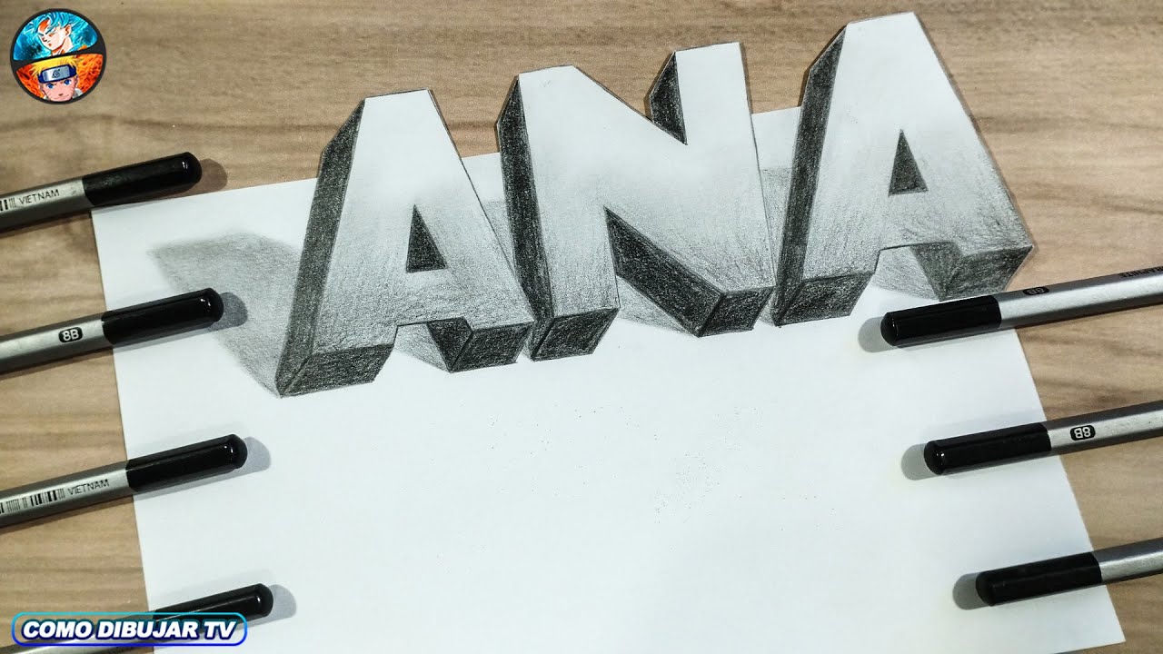 COMO DIBUJAR ANA EN 3D [ Dibujando Nombres letras 3d ] How to draw ANA ...