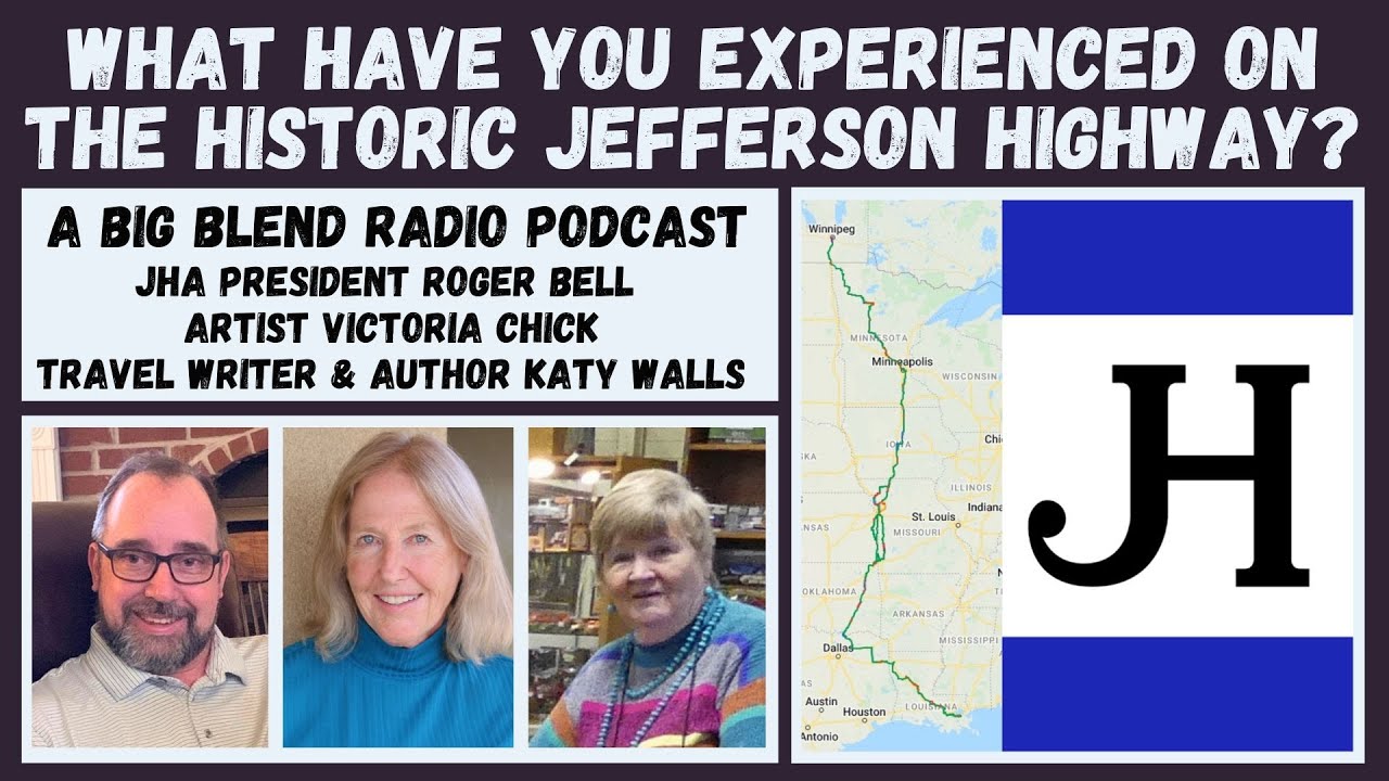 What is Your Historic Jefferson Highway Experience? - YouTube