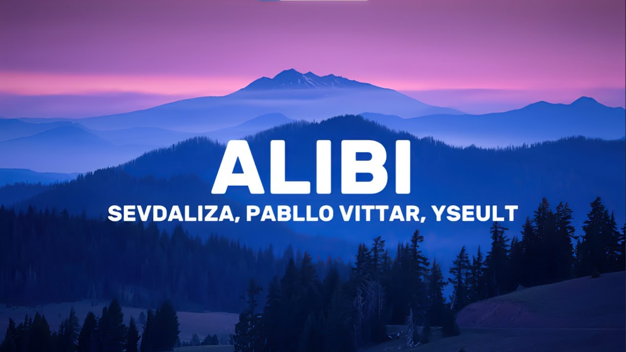 SEVDALIZA - ALIBI (Lyrics) FT. PABLLO VITTAR & YSEULT - YouTube