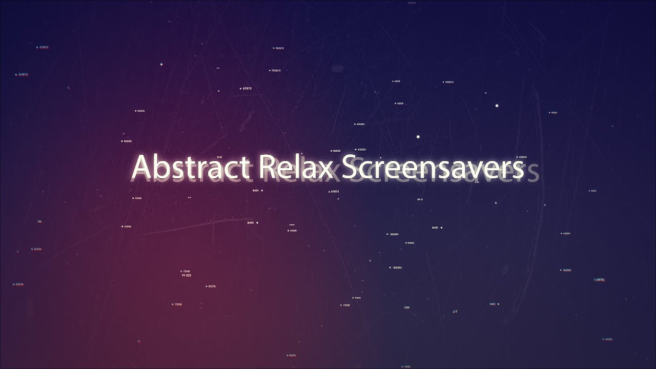 Abstract Relax Screensavers - YouTube
