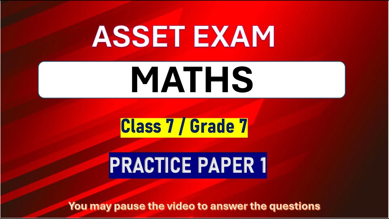 ASSET MATHS EXAM CLASS 7 MOCK TEST PAPER 1 - YouTube