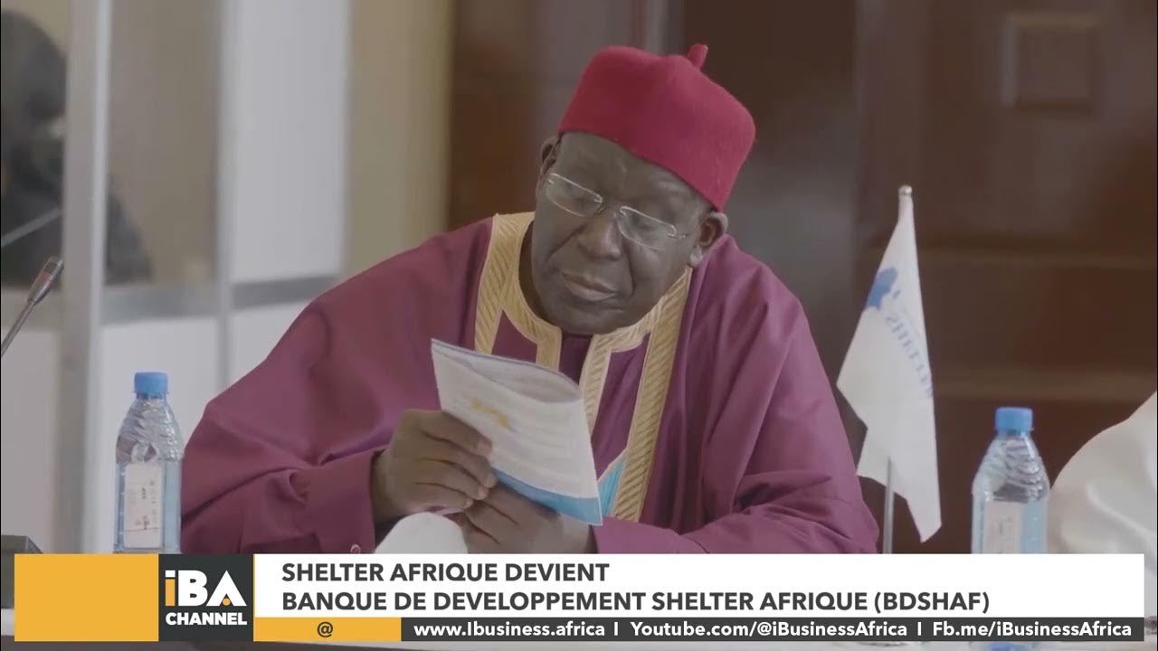 SHELTER AFRIQUE DEVIENT BANQUE DE DEVELOPPEMENT SHELTER AFRIQUE BDSHAF - YouTube