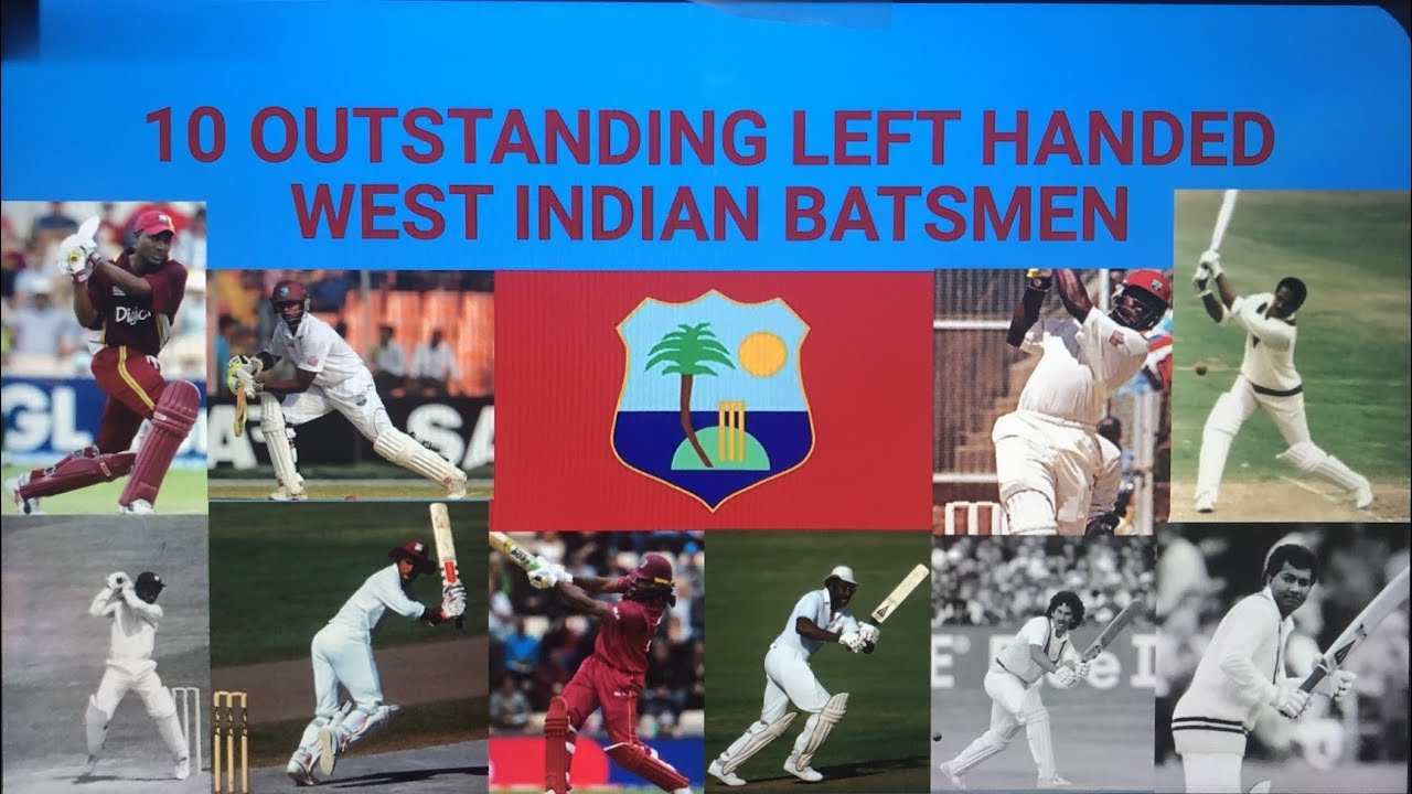 10 OUTSTANDING LEFT HANDED WEST INDIAN BATSMEN - YouTube