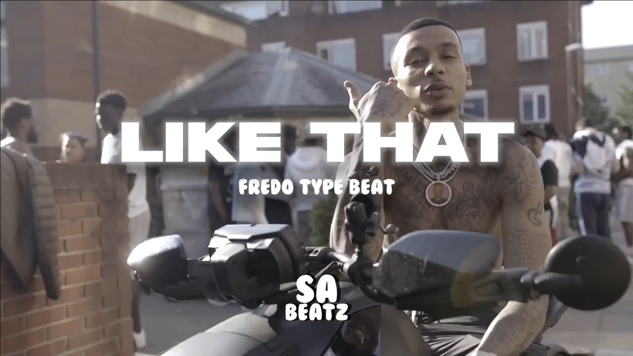 [FREE] Fredo UK Rap Type Beat - "Like That" - YouTube