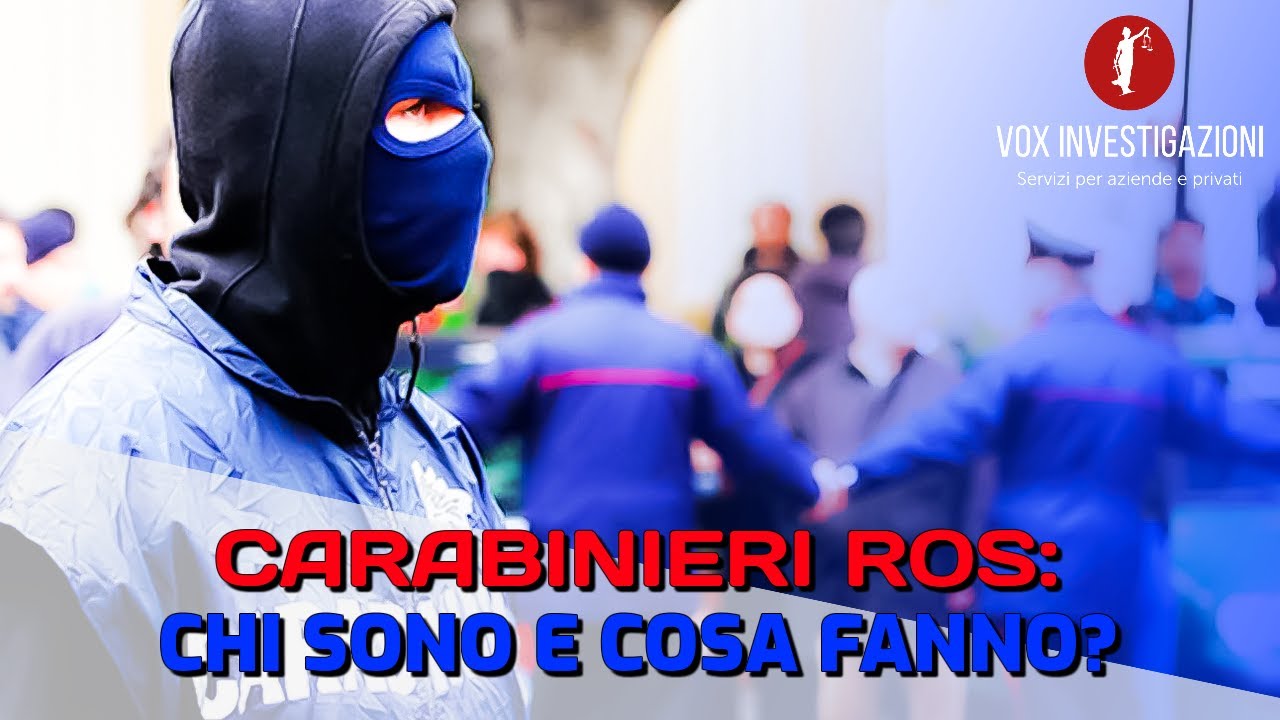 Carabinieri ROS: chi sono e che cosa fanno? - YouTube