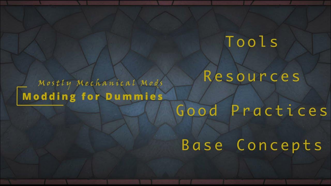 Modding for Dummies #1 A Brief Introduction - YouTube