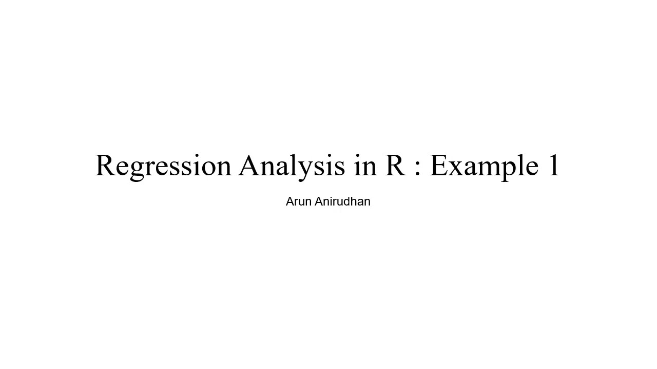 Regression Analysis In R Example 1 YouTube Regression Analysis In R Example 1 YouTube