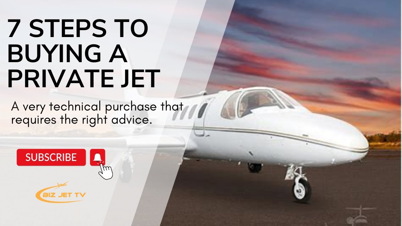 7 steps to Buying a Private Jet - YouTube