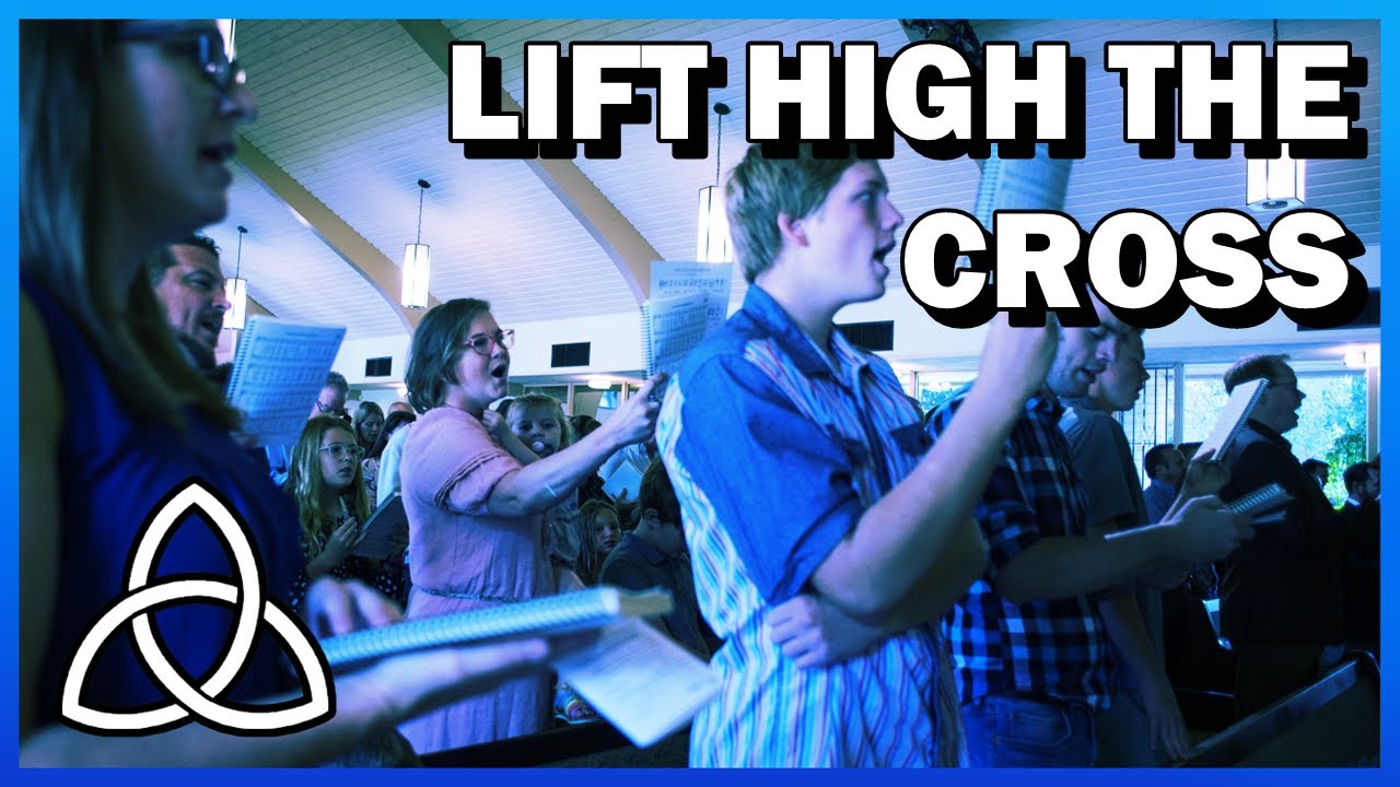 Lift High the Cross (CRUCIFER) - Traditional Hymn - YouTube