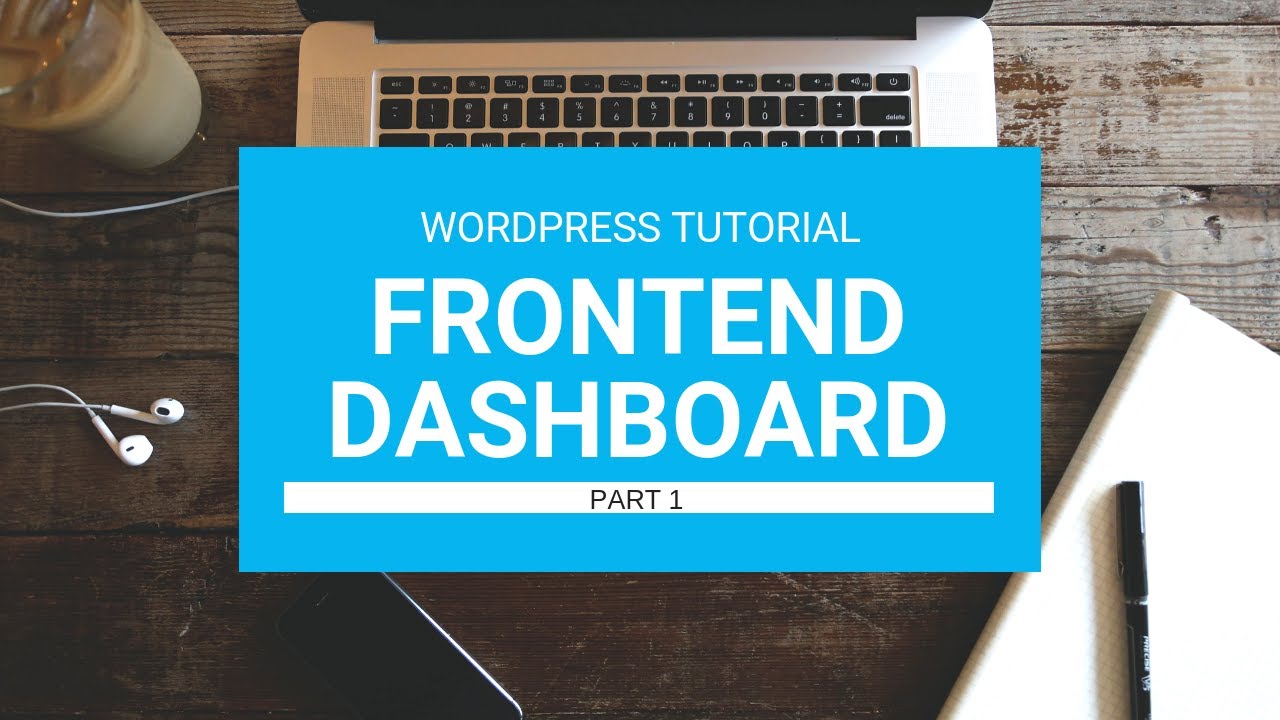 Wordpress Tutorial Membuat Frontend Dashboard Menggunakan Plugin 8839